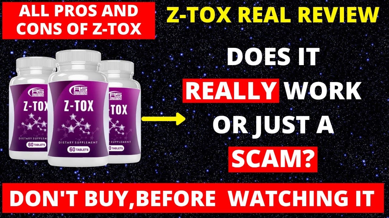 Does Z-Tox Really Work?, Z-Tox Review 2021, Z Tox WeightLoss Supplement ...