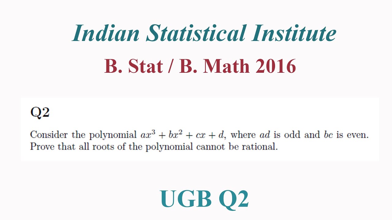 ISI | B Stat | B Math | UGB 2016 | Q2 | Polynomial ax^3+bx^2+cx+d ...