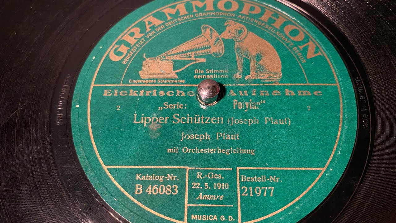Joseph Plaut - Lipper Schützen - 78 rpm - Grammophon 21977 - YouTube