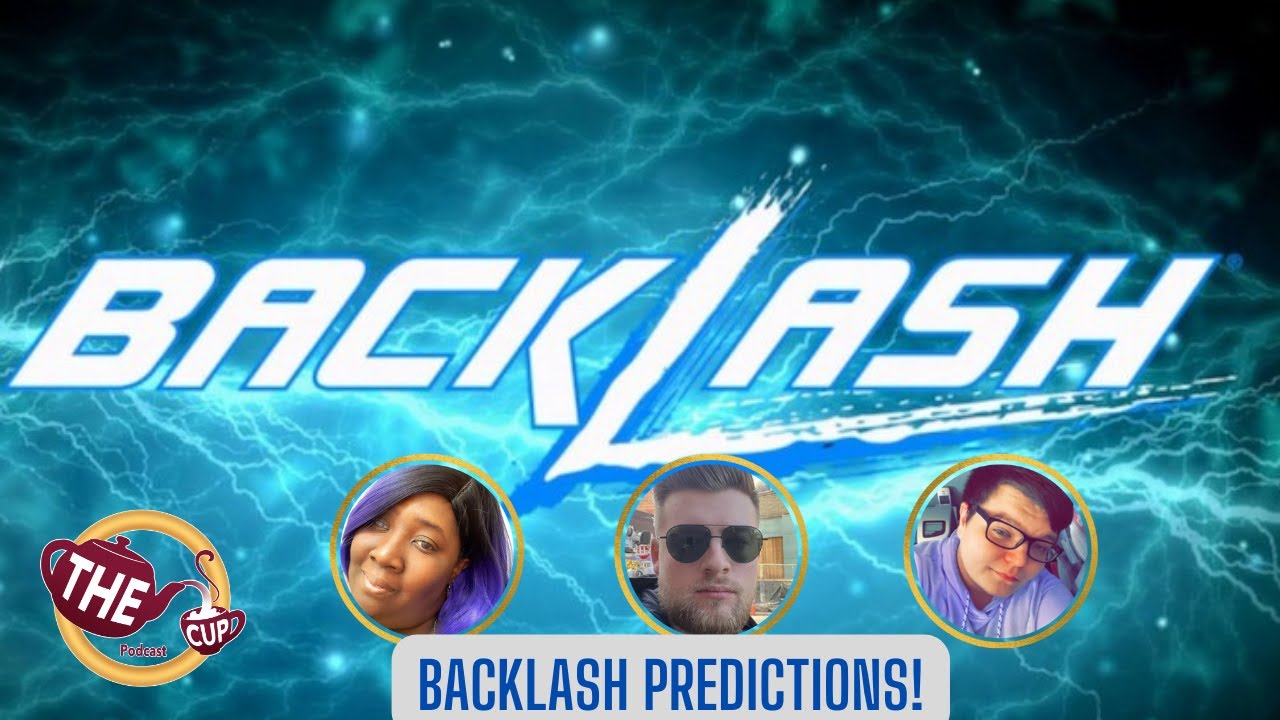 The CUP 🍵 | Spilling The Tea on Backlash | Predictions - YouTube