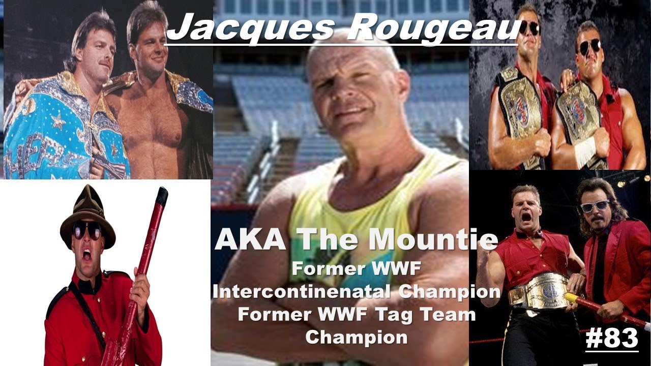 Jacques Rougeau AKA The Mountie interview - WWF/Cattle prod /Bulldogs ...