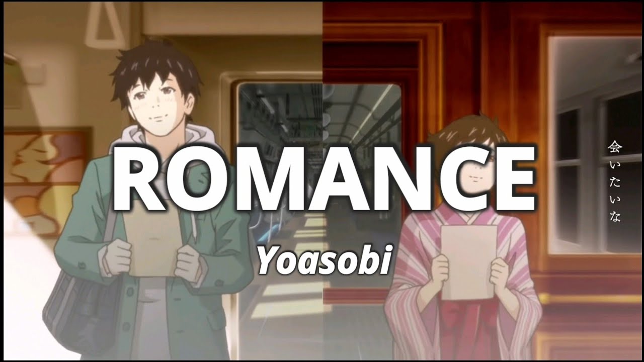 Yoasobi - Romance [大正浪漫] (Lyrics) spectrum - YouTube