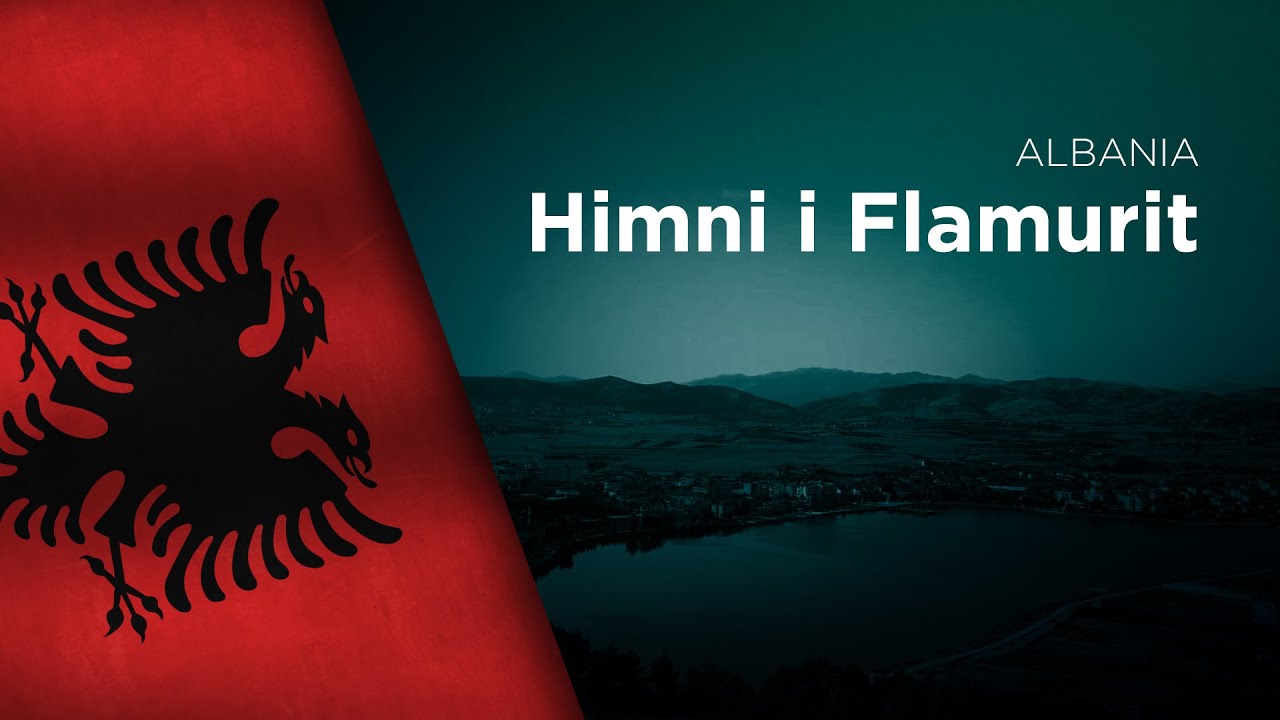 National Anthem of Albania - Himni i Flamurit - YouTube