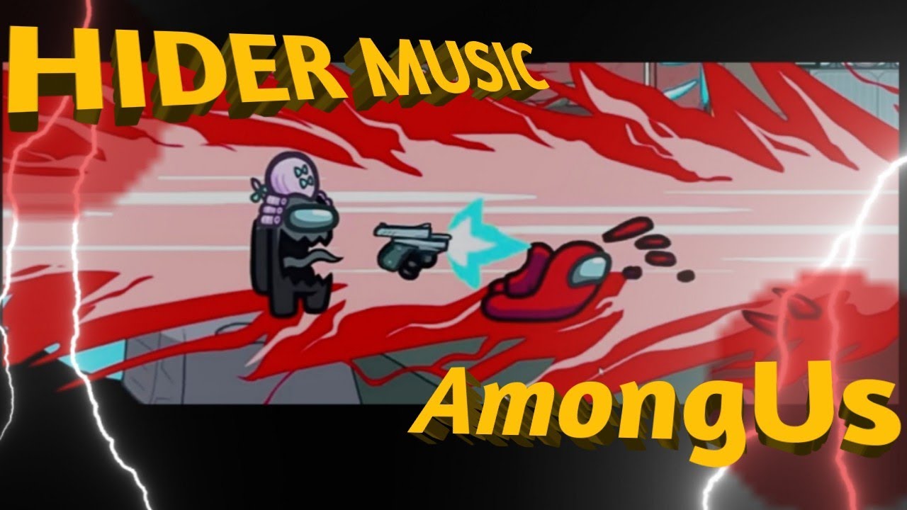 Among Us hider music [slowed + edited] (all levels). Among Us HidenSeek ...
