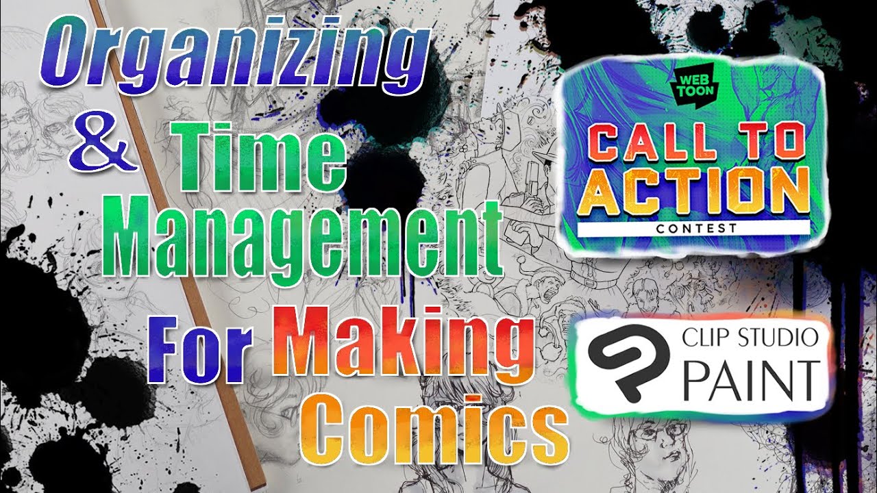 (Comic Challenge) Organizing & Time Management for Making Comics { art ...