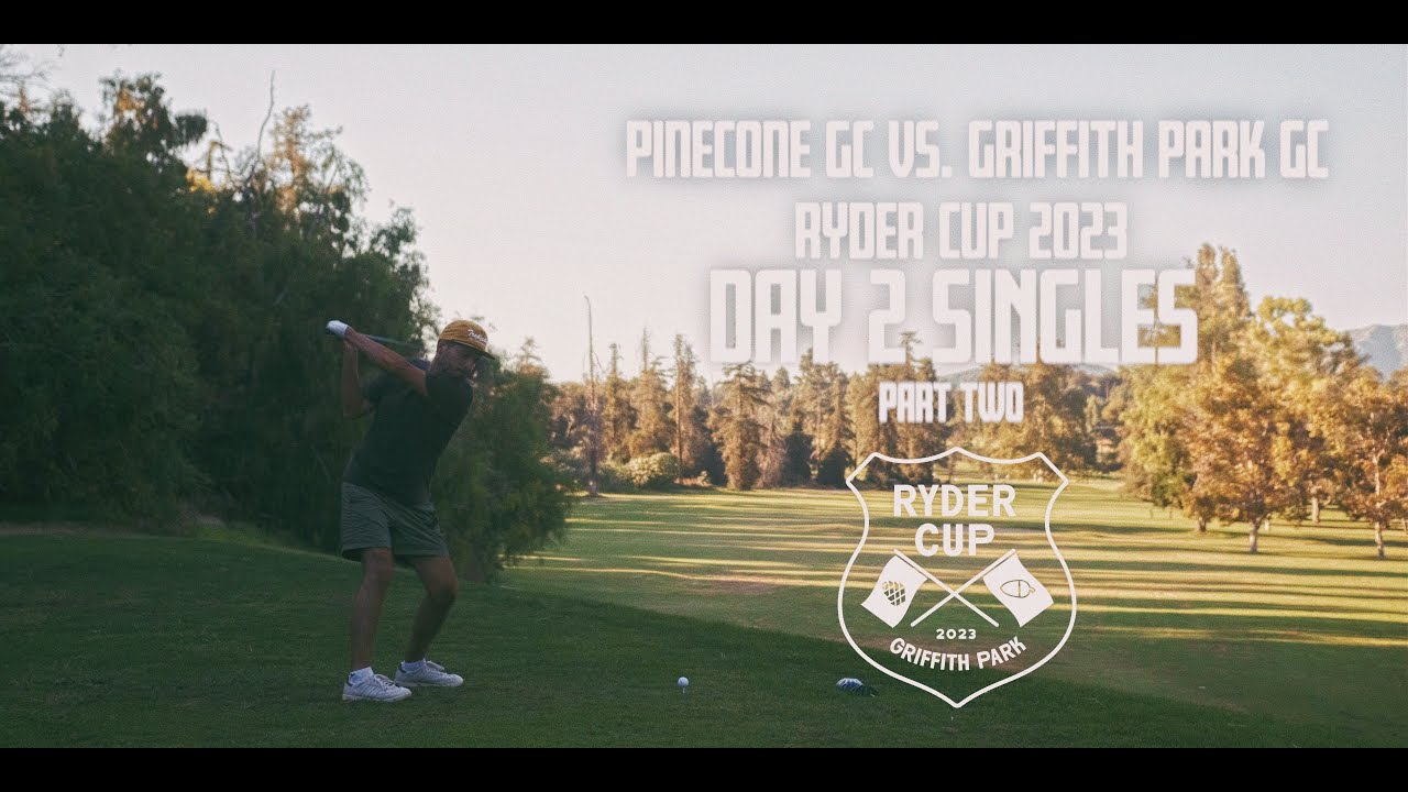 Griffith Park Golf Course - Wilson: Part Two (Pinecone vs. GPGC Ryder ...