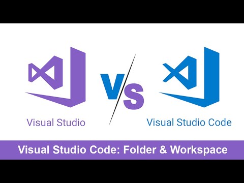 Visual Studio Code: Folder & Workspace (Visual Studio Family #02) - YouTube