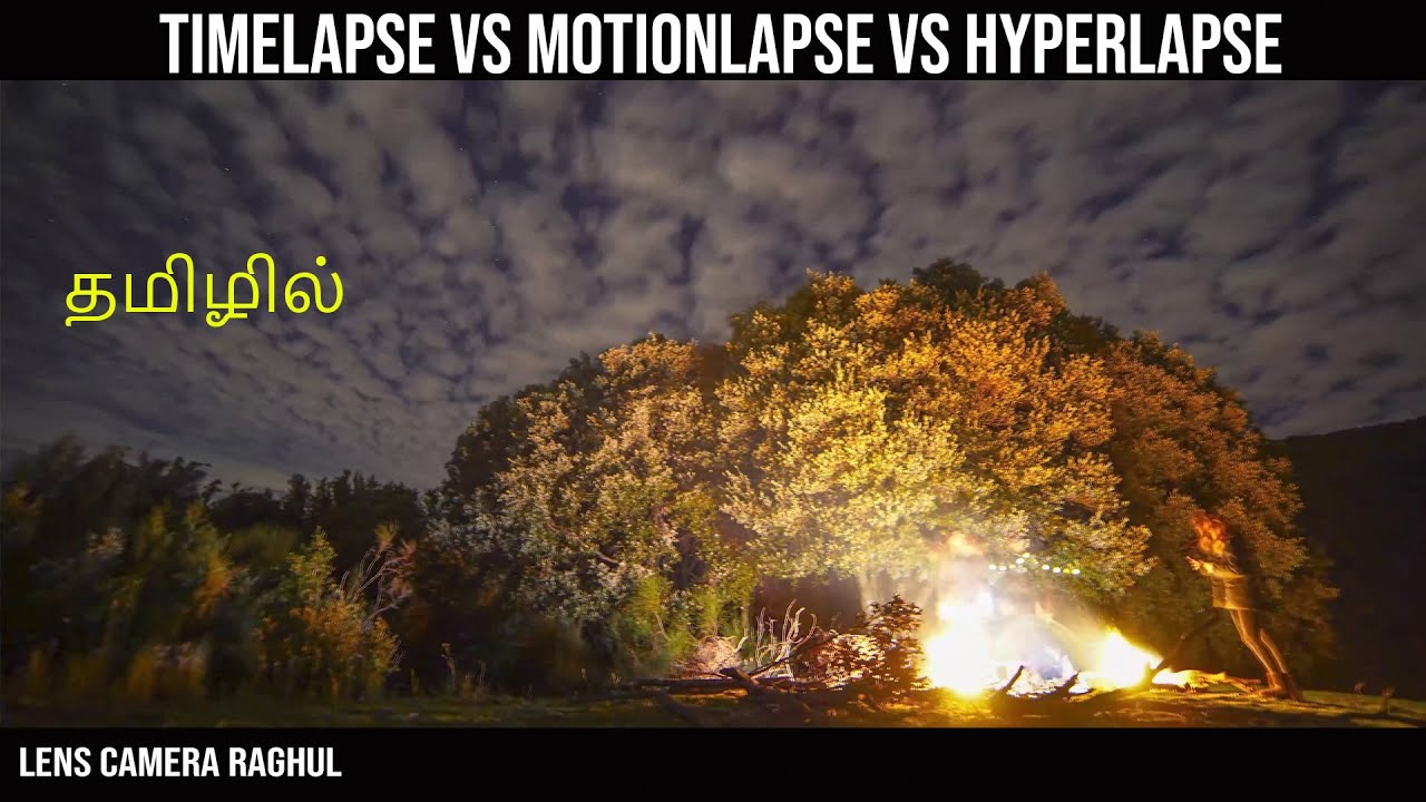Timelapse vs Motionlapse vs Hyperlapse | Explained in Tamil - YouTube