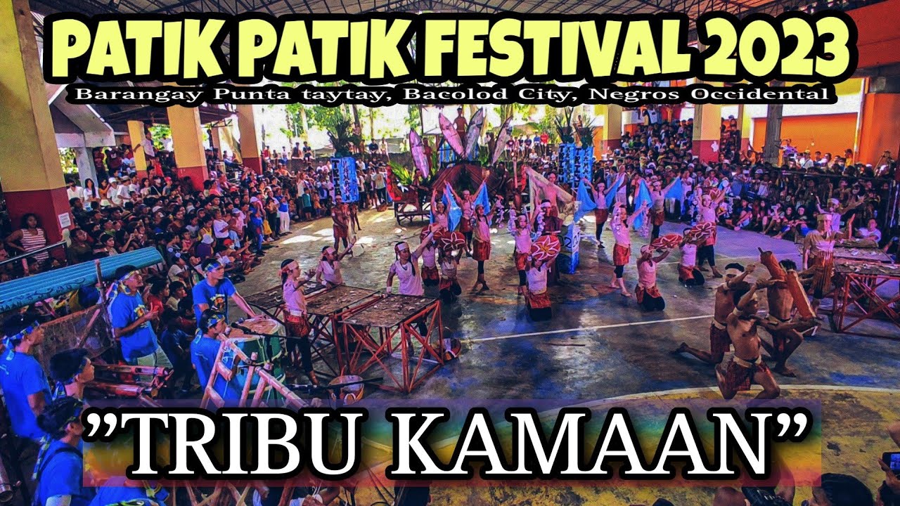 Patik Patik Festival 2023 "3rd Runner Up" TRIBU KAMA-AN | BRGY. PUNTA ...