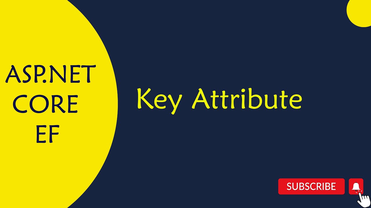 EF CORE : 91 Key Attribute in Telugu - YouTube