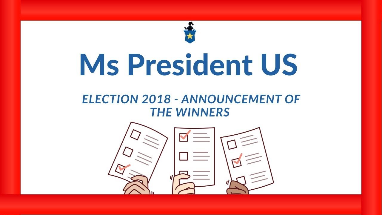 Ms President US Election 2018 – Announcement of the Winners - YouTube