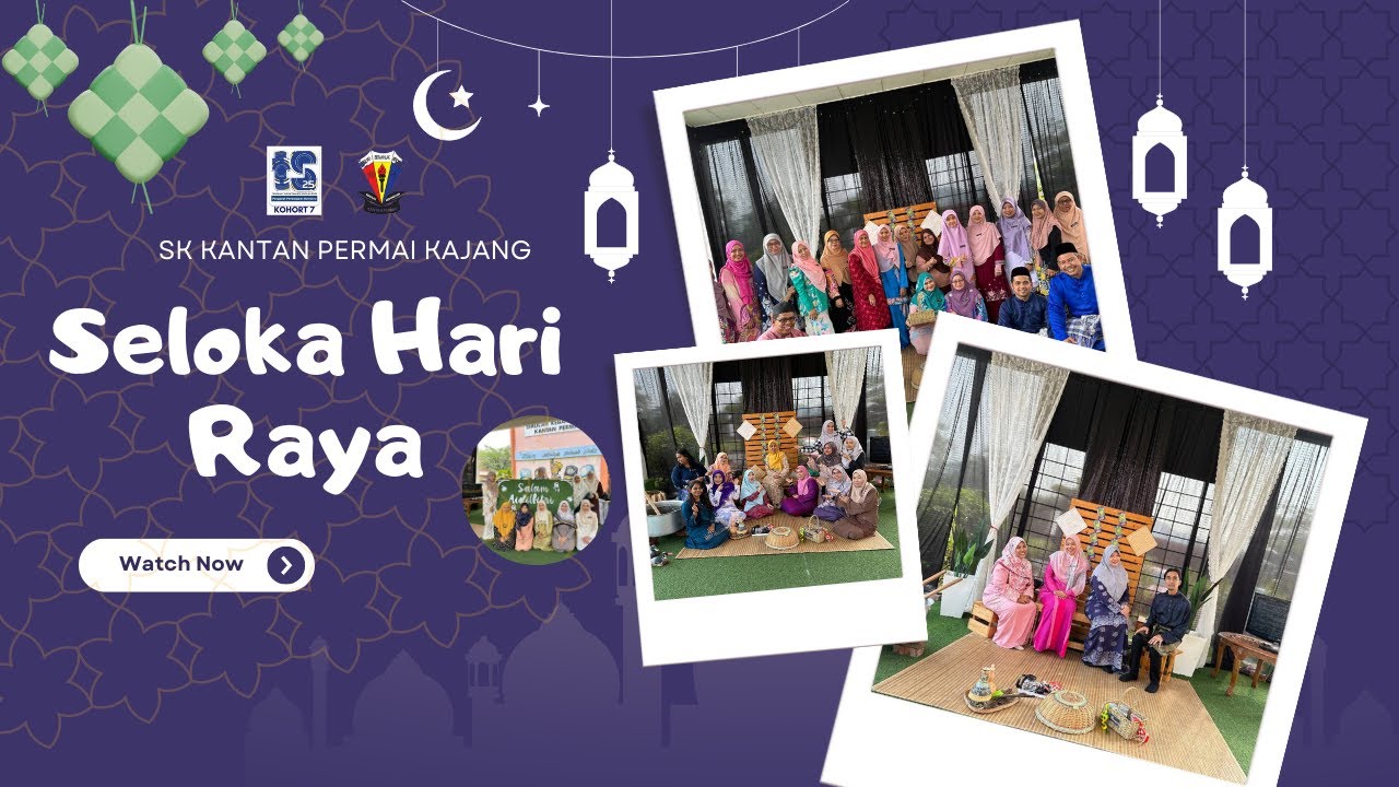EPISOD 3: VIDEO RAYA SK KANTAN PERMAI 2023 - SELOKA HARI RAYA - YouTube