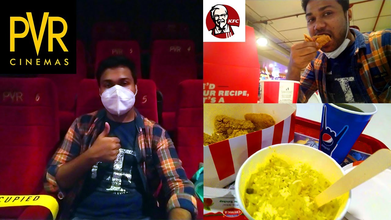 PVR After Lockdown | সঙ্গে KFC 😋 | Reopen Cinemas After Lockdown | KFC ...