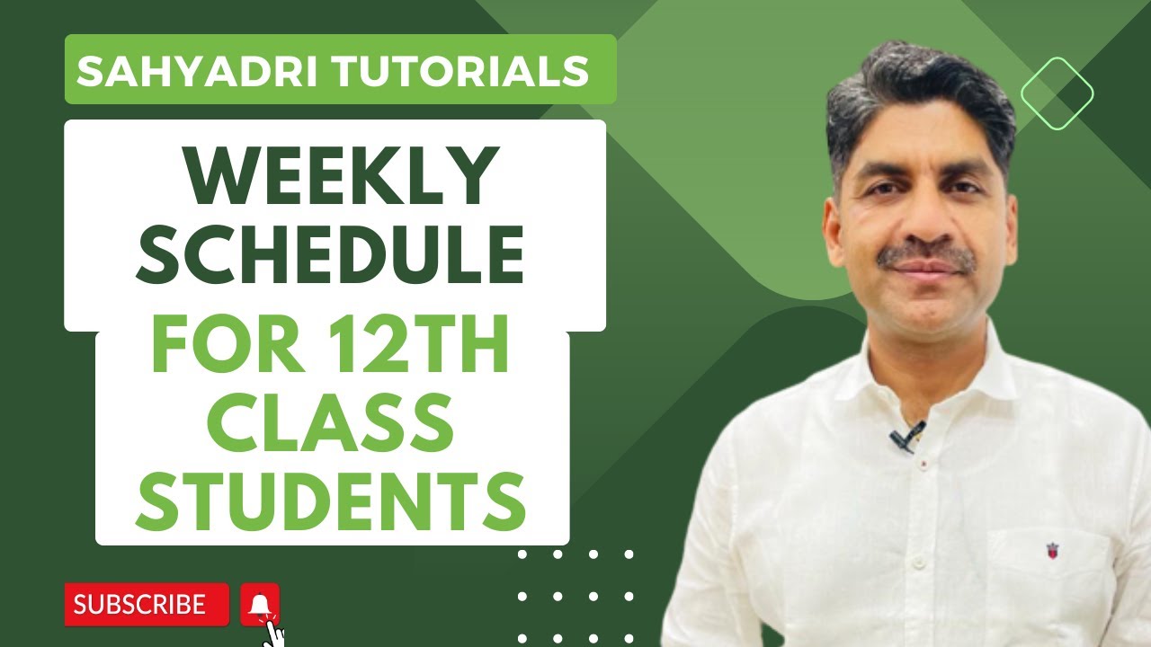Weekly Schedule For 12th Class Students | 2024 Batch | Sahyadri ...