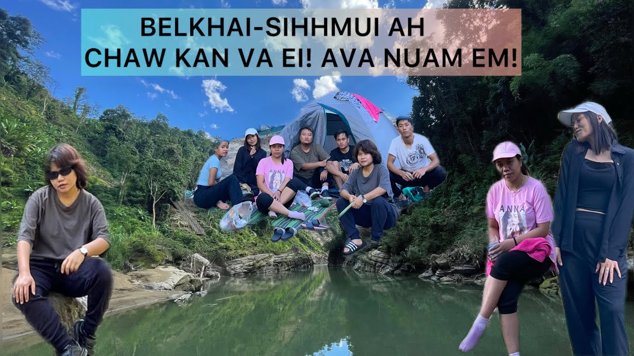Belkhai - Sihhmui ah i hmuh ngai loh tur thil a tam! Ava nuam em em ve ...