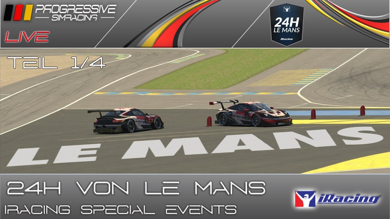 24H Le Mans | iracing Special Events | Teil (1/4) - YouTube