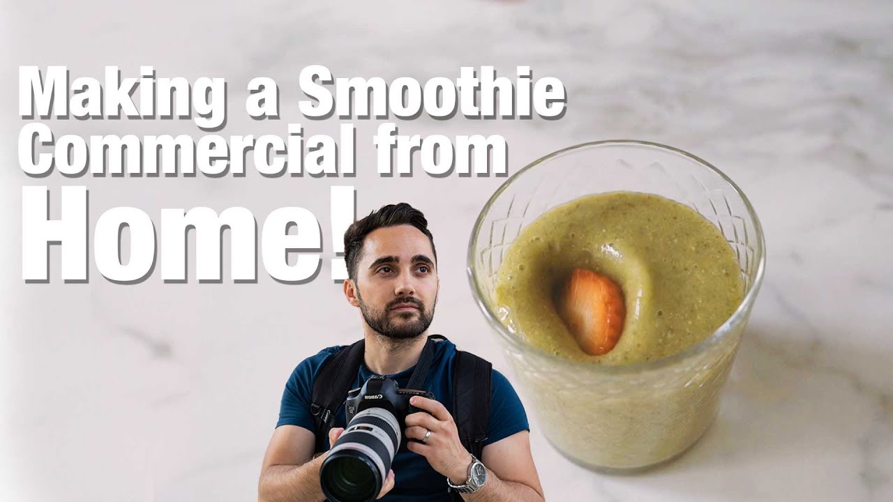 Filmed a SMOOTHIE Commercial from HOME!! - YouTube