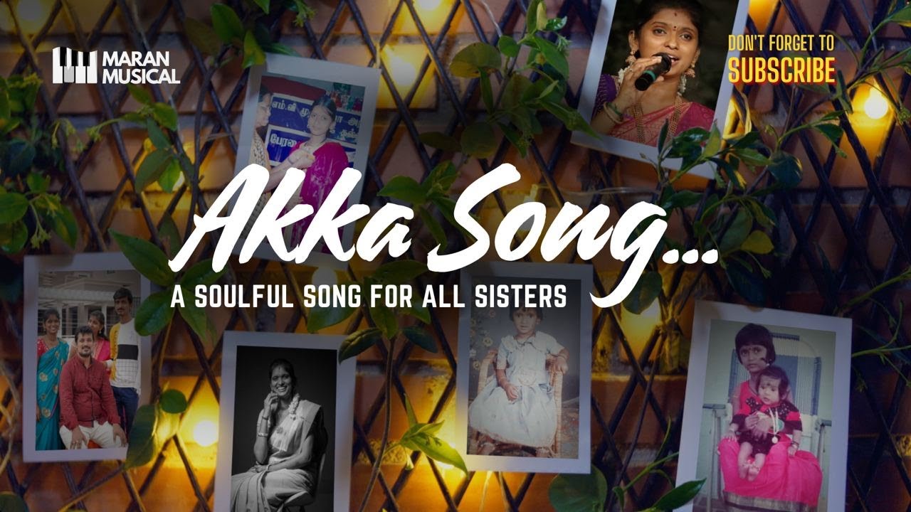 Akka Song | Rajalakshmi Senthilganesh | Maran Musical - YouTube