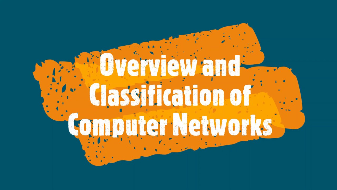 Overview and Classification of Computer Networks - YouTube