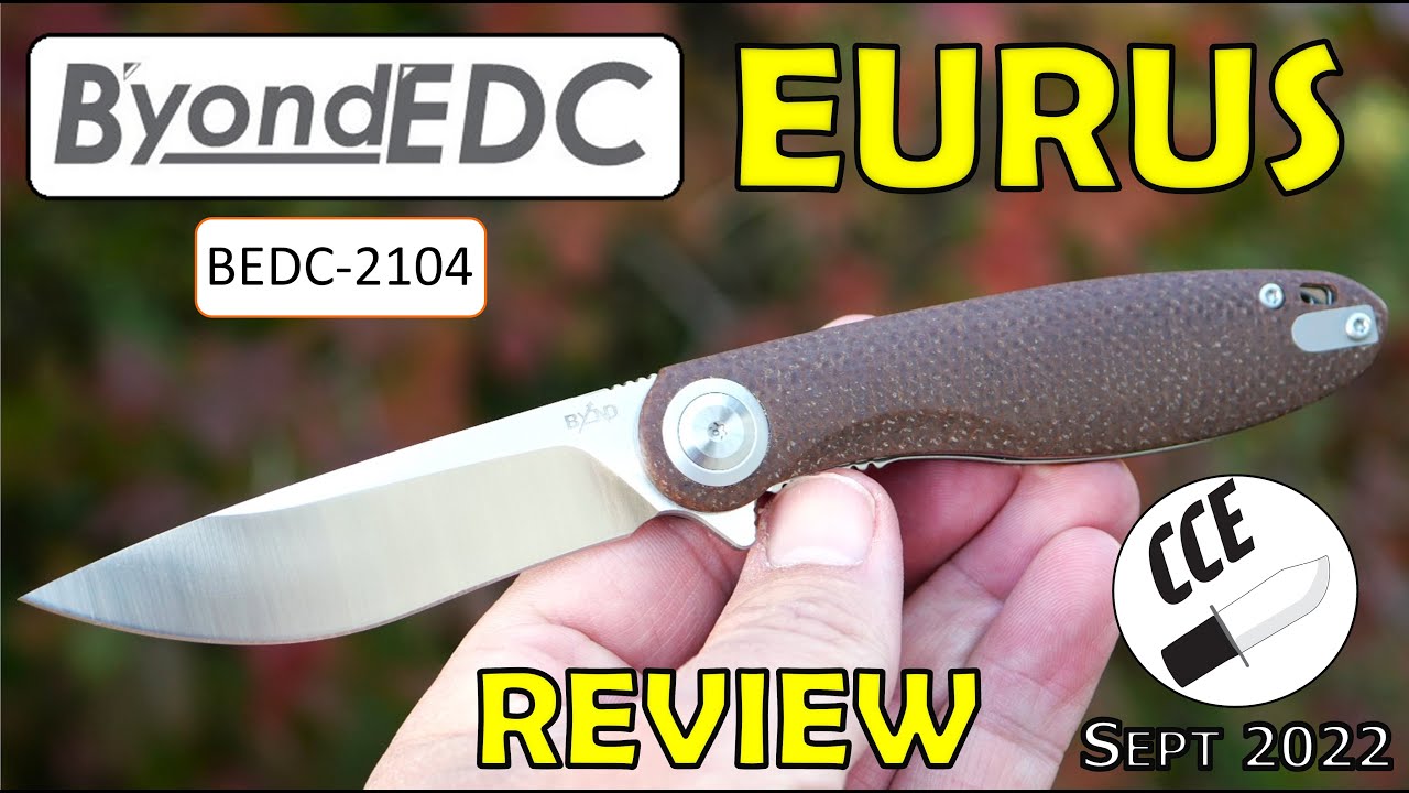 Full Review of the EURUS made by B'YOND EDC Knives - Model BEDC-2104 - YouTube