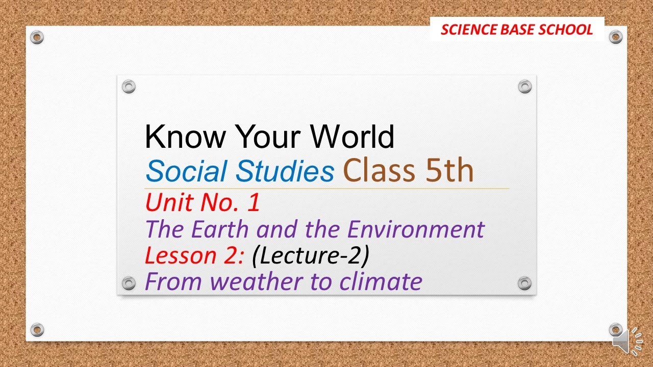 Oxford Know Your World Book 5 Unit 1 Lesson 2 - Lecture 2 - YouTube