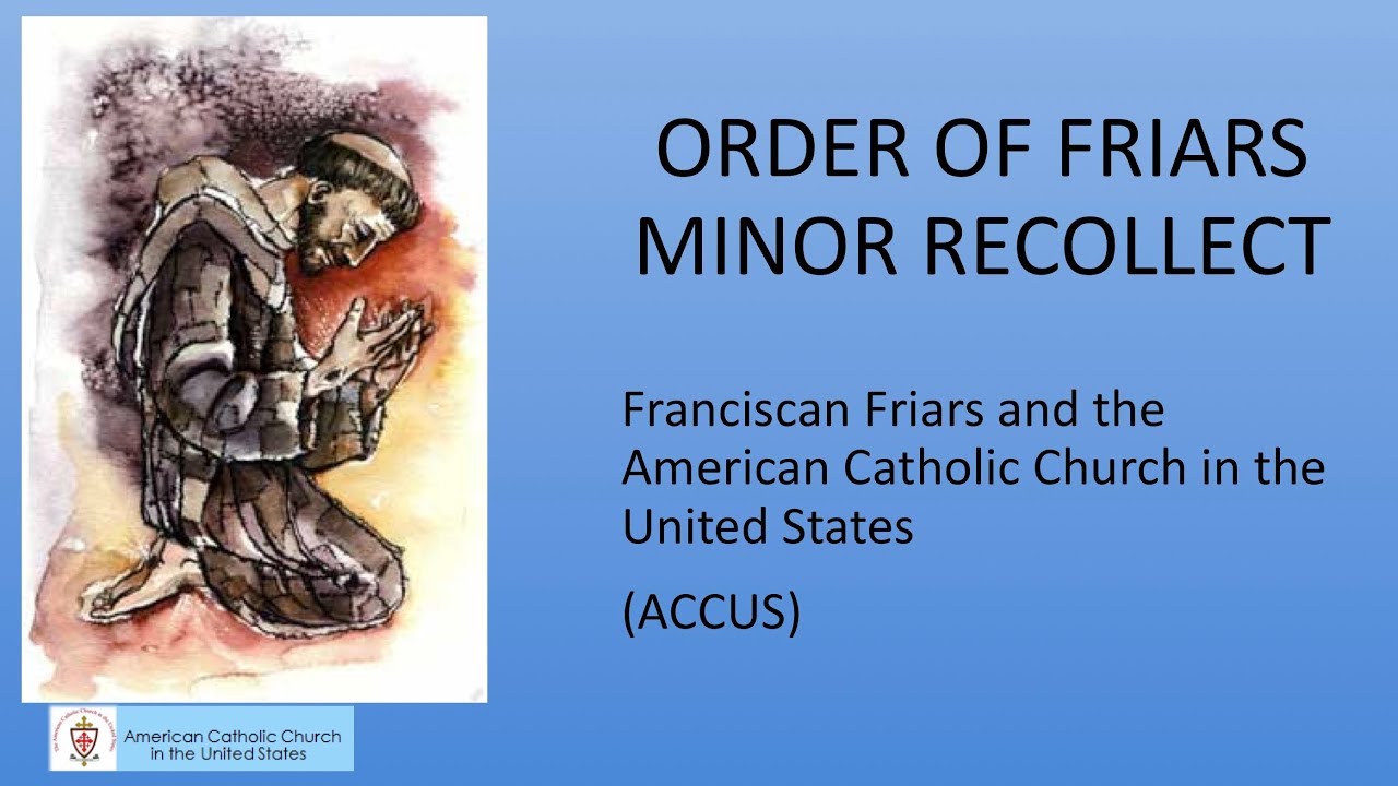 The Structure of the Franciscan Friars Recollect of the ACCUS, by Fr ...