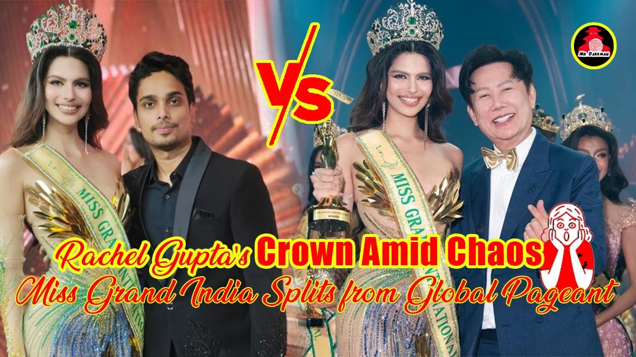 Miss Grand India Splits from Global Pageant | Rachel Gupta's Crown Amid ...