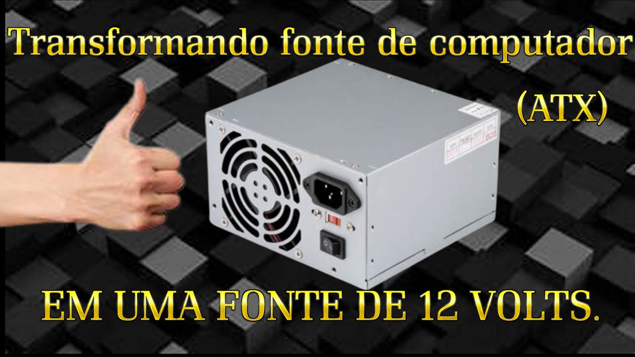 Como transformar uma fonte ATX em 12 volts - YouTube