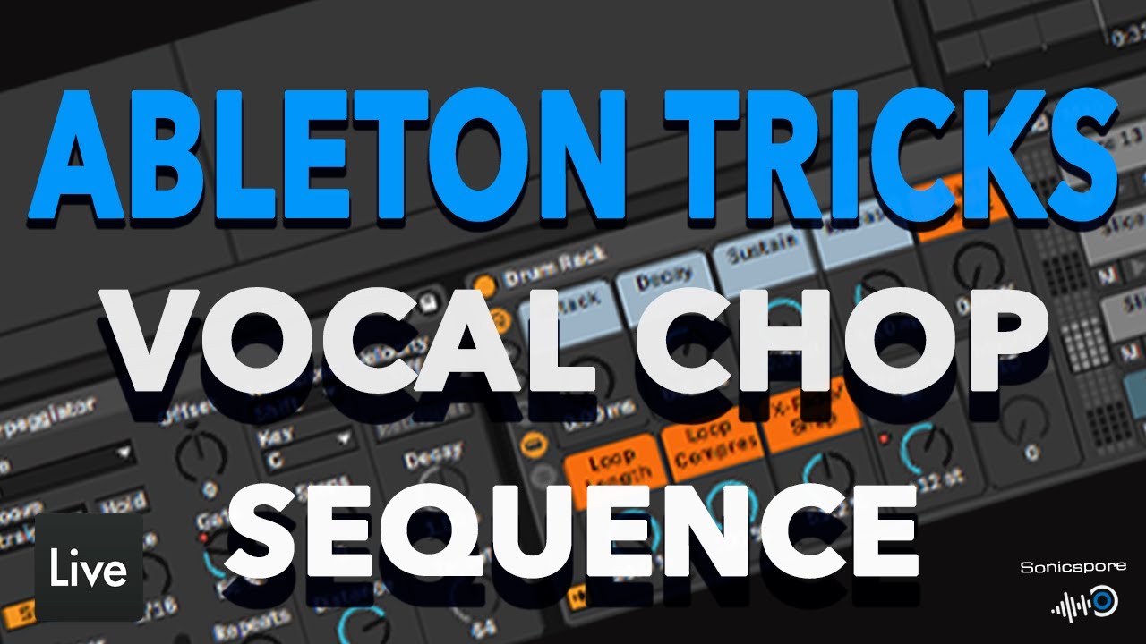 Ableton Live 11 || Vocal Chop Sequence || - YouTube