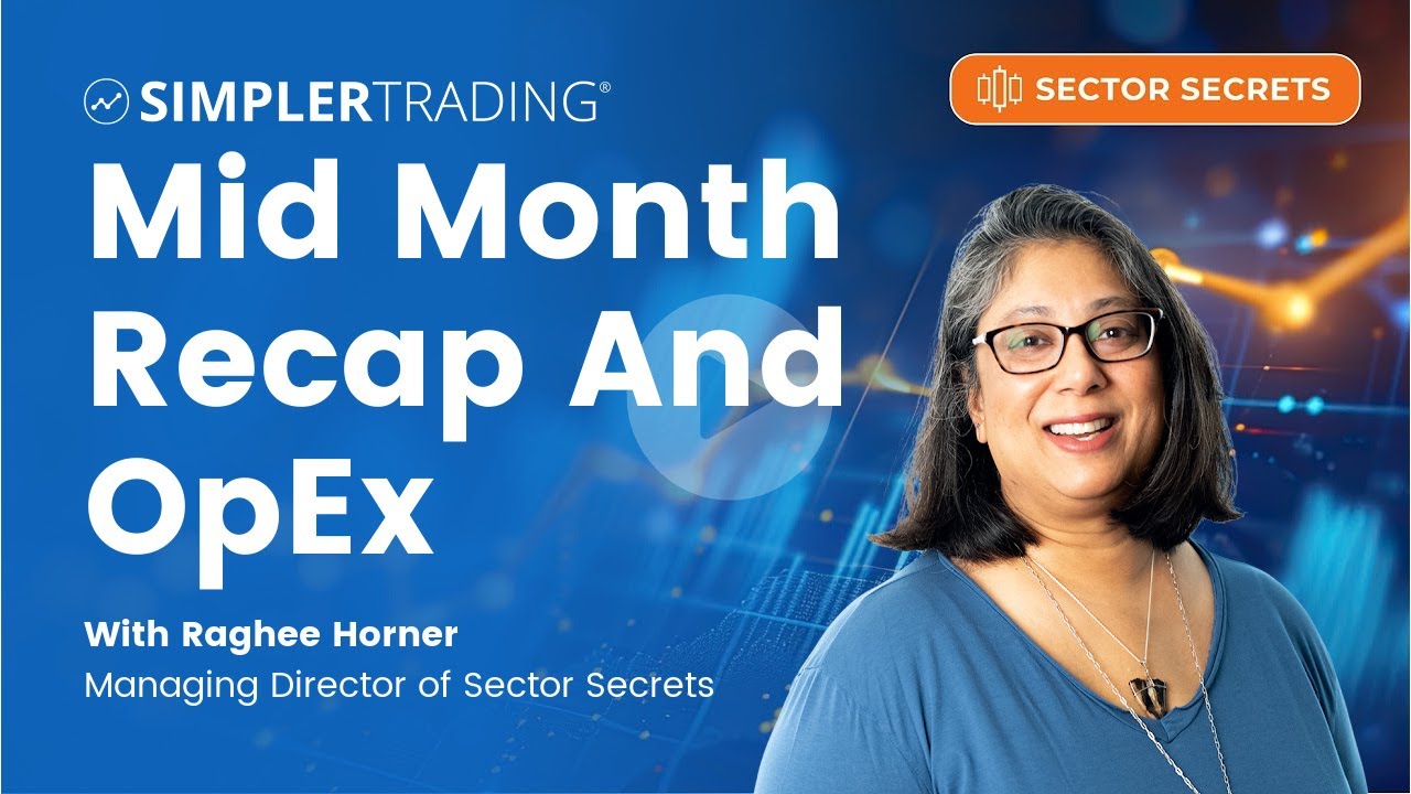 Mid Month Recap And OpEx | Simpler Trading - YouTube