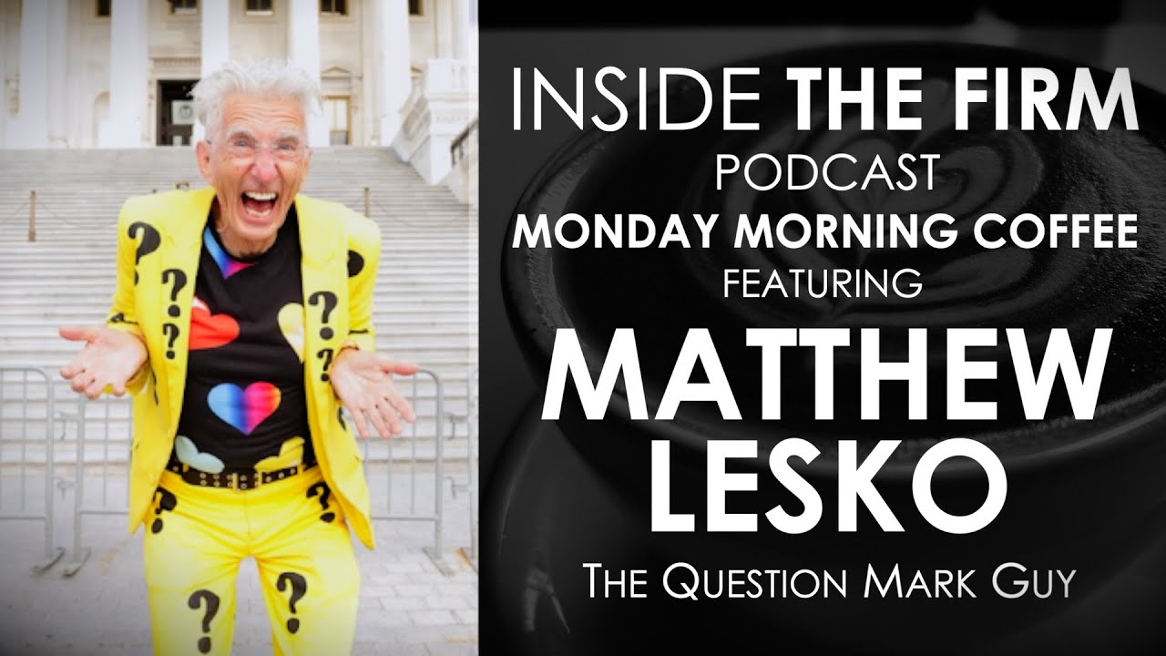Monday Monday Morning Coffee with Matthew Lesko - YouTube
