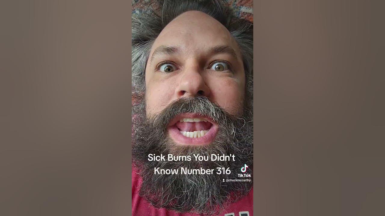 Sick Burn Insult You Didn t Know Number 316 YouTube sick-burn-insult-you-didn-t-know-number-316-youtube
