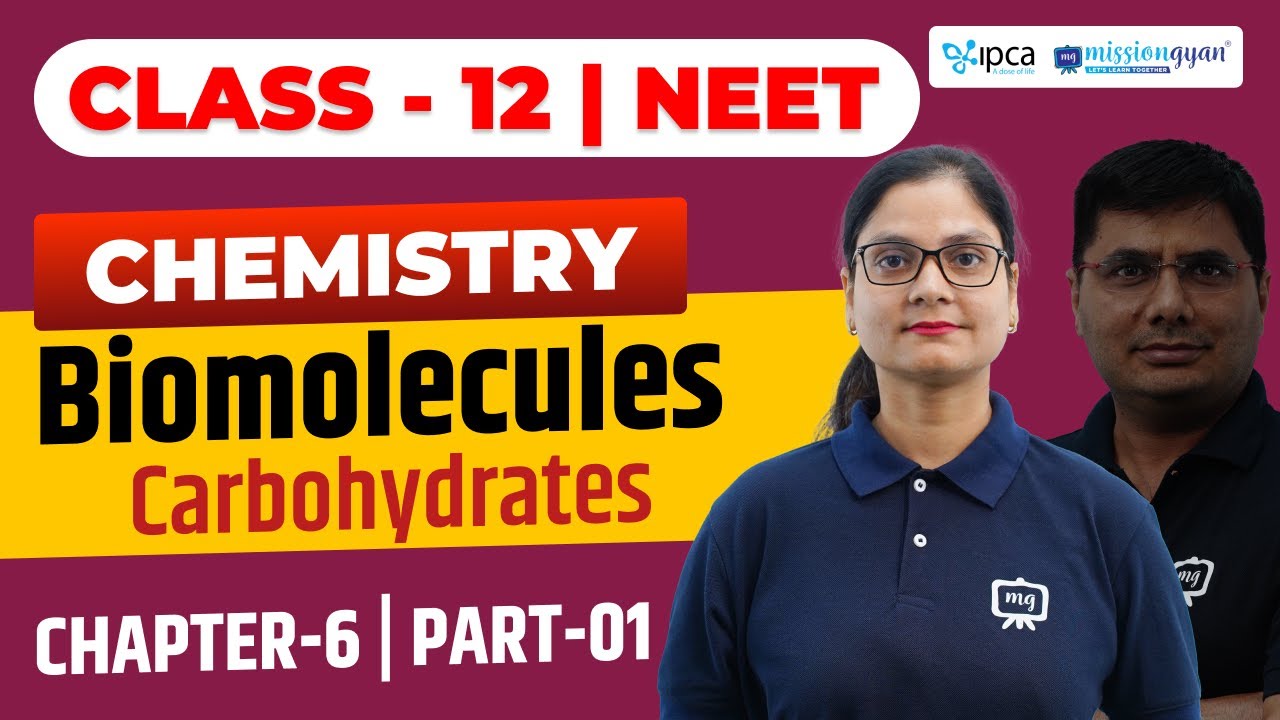 NEET 12th Chemistry Chapter 6 | Biomolecules | Carbohydrates | NEET ...