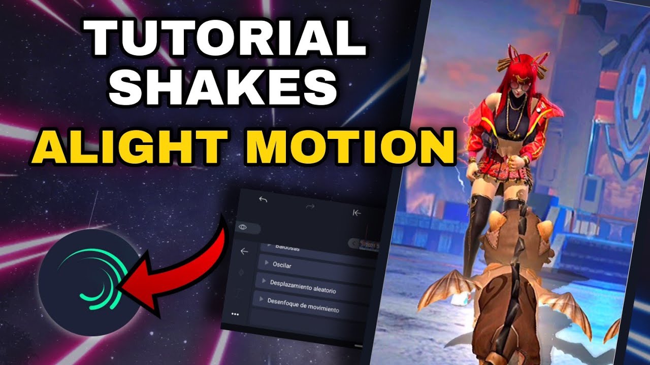 TUTORIAL COMO HACER SHAKES EN ALIGHT MOTION PARÁ EDITS DE FREE FIRE - YouTube