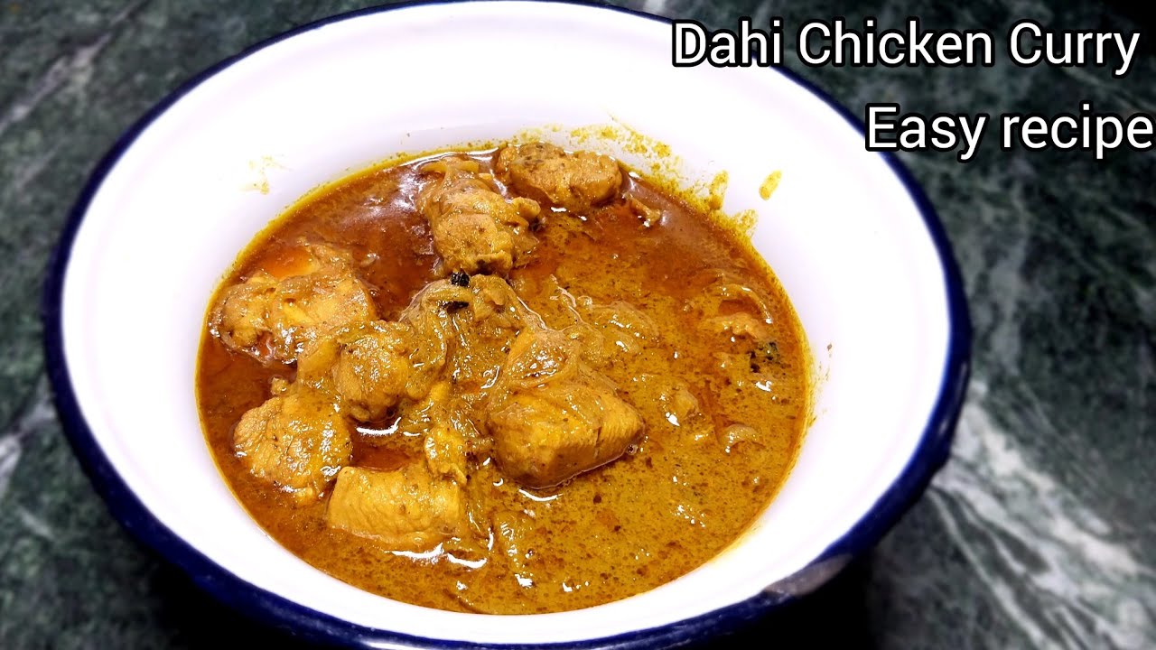 Dahi Chicken Curry Recipe | दही वाला चिकन करी | Chicken Curry | Chicken ...