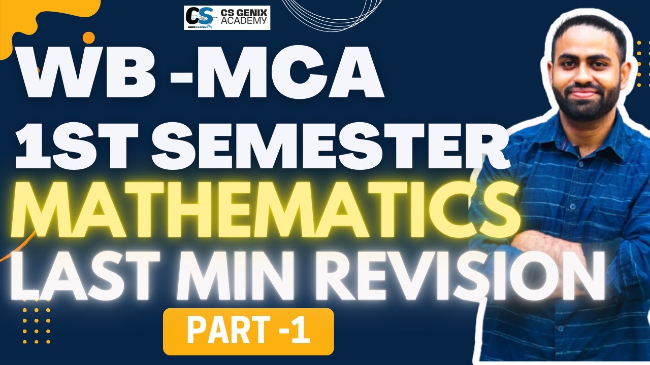 WB-MCA Mathematics 1st Semester | Final Exam Revision | Part-1 - YouTube