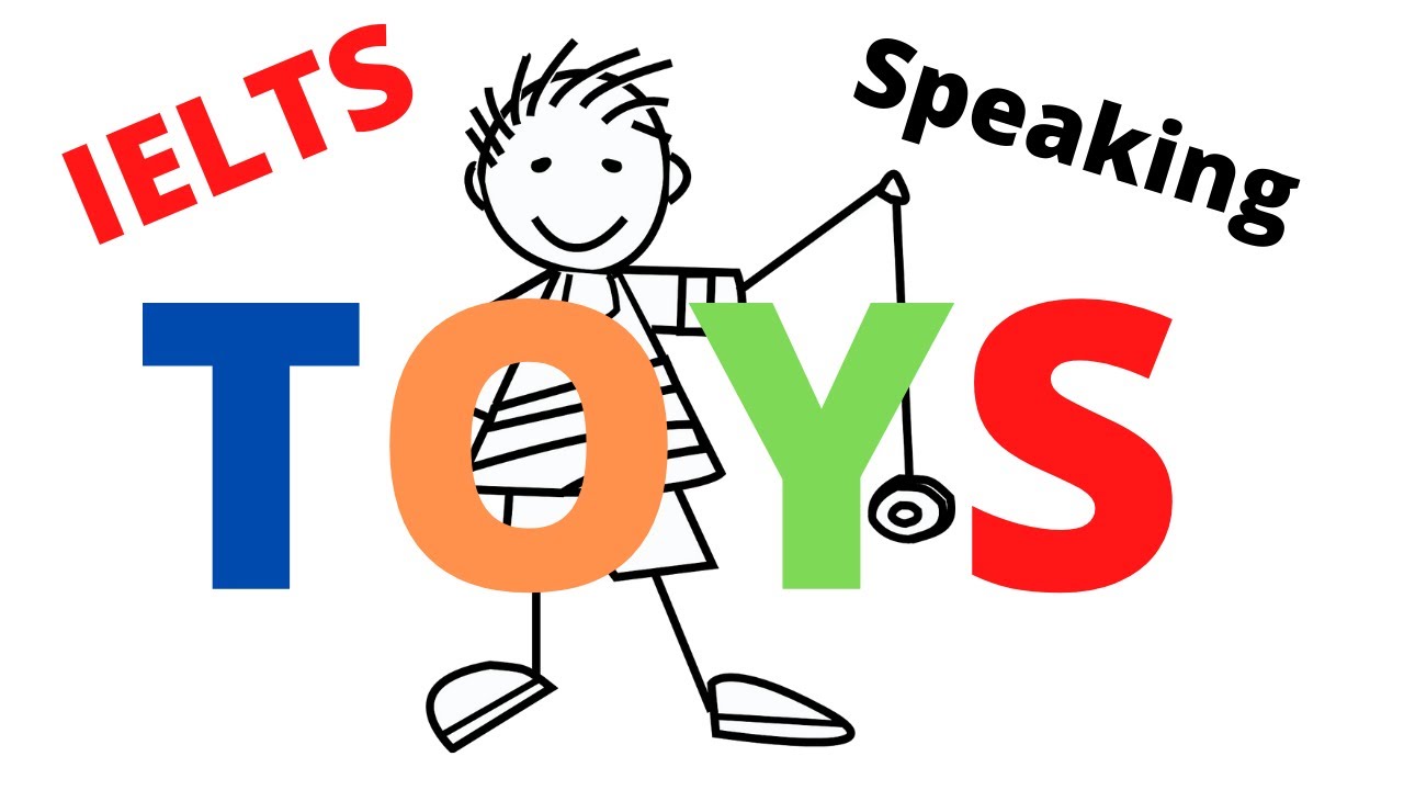 Toys - IELTS Speaking Part 2 Model Answer - YouTube