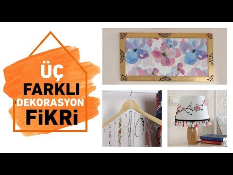 Evinizi Güzelleştirecek Üç Farklı Dekorasyon Fikri - Tarz Meselesi
