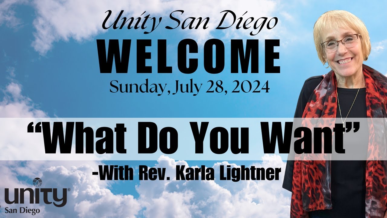 Part 2, "What Do You Want", with Reverend Karla Lightner, Sunday ...