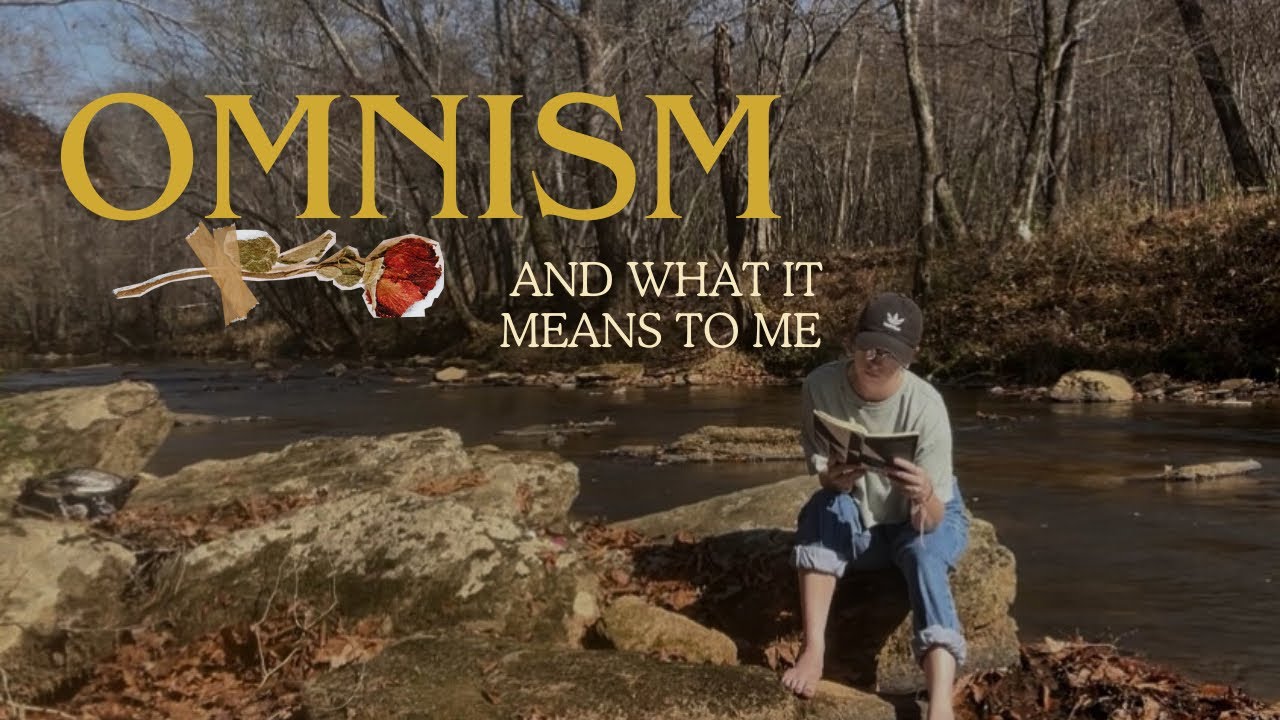 OMNISM and what it means to me— - YouTube