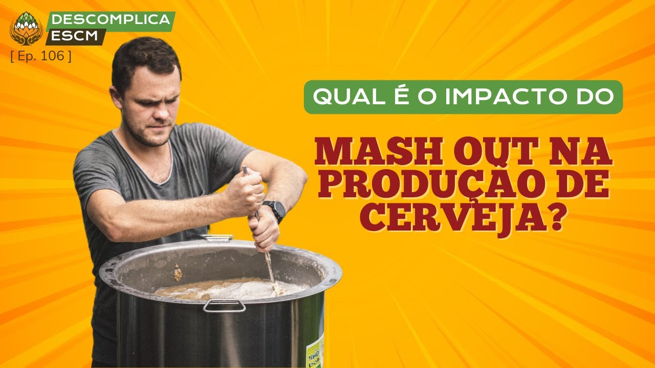 Qual é o impacto do mash out na produção de cerveja? | Descomplica ESCM ...