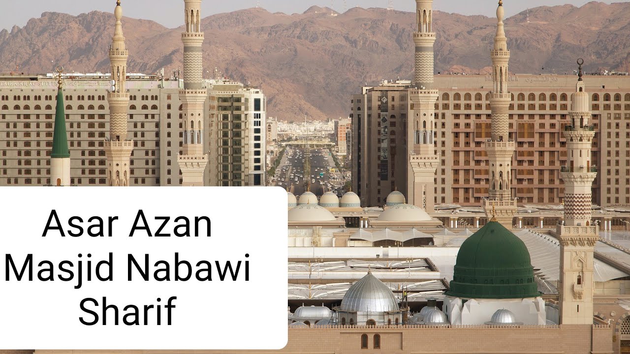 Asr Azan Time Masjid Nabawi Sharif| Live Madinah Adhan | # ...