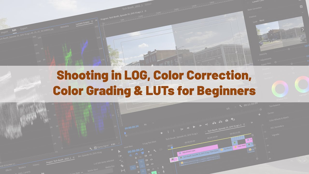 Shooting in LOG, Color Correction, Color Grading & LUTs for Beginners ...