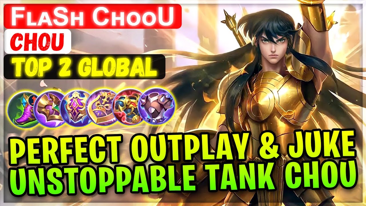 Perfect Outplay & Juke Unstoppable Full Tank Chou [ Top 2 Global Chou ...