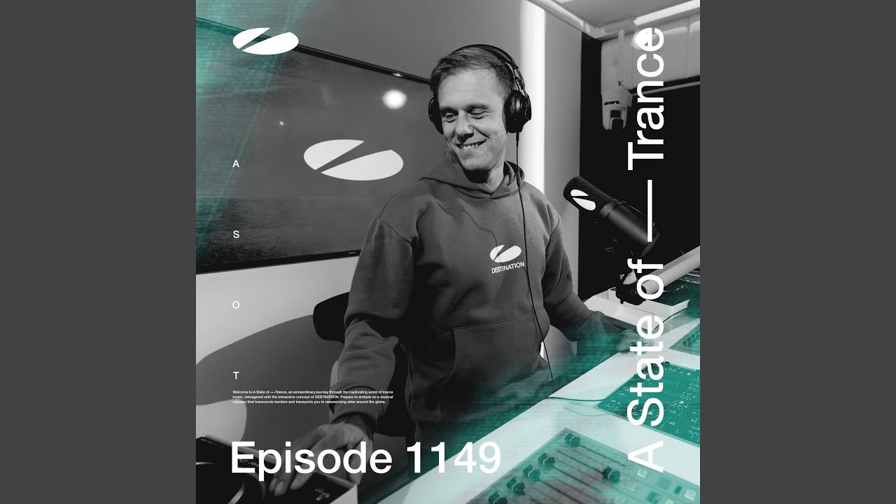 A State of Trance (ASOT 1149) (ASOT Event Line-up, Pt. 3) - YouTube