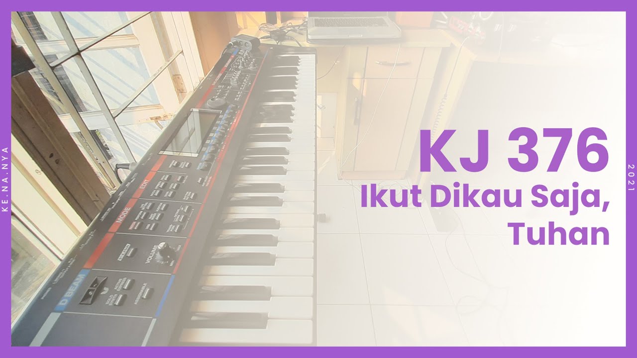 KJ 376 - Ikut Dikau Saja, Tuhan (chord) - YouTube