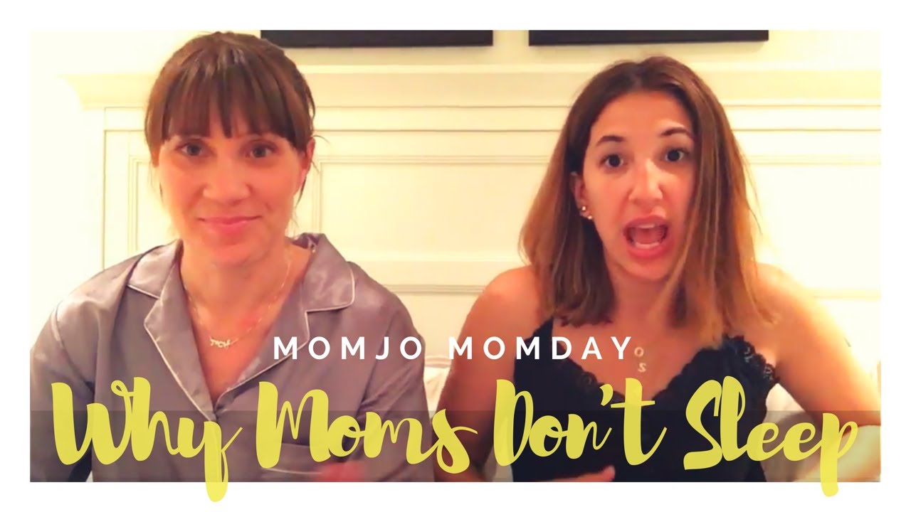 Why Moms Don't Get Any Sleep || Momjo Monday - YouTube