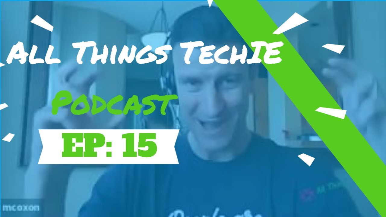 All Things TechIE podcast Episode 15 - YouTube