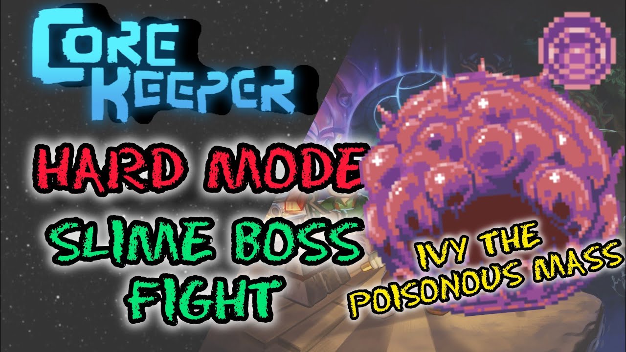 [CORE KEEPER] #9 Ivy the Poisonous Mass HARD MODE - YouTube