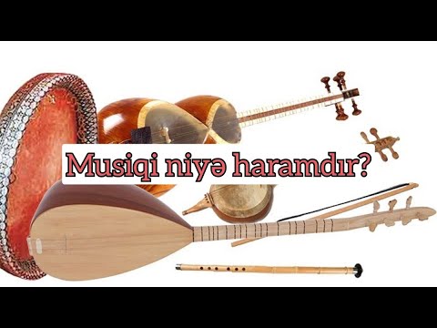 MUSİQİ niyə haramdır?